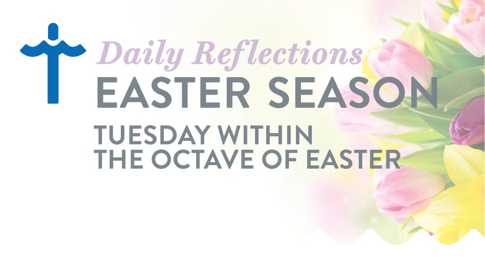Easter Tuesday, April 22, 2025 - Immersed in Christ